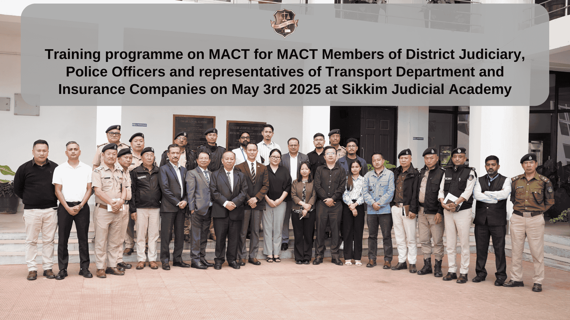 Training programme on MACT for MACT Members of District Judiciary, Police Officers and ...